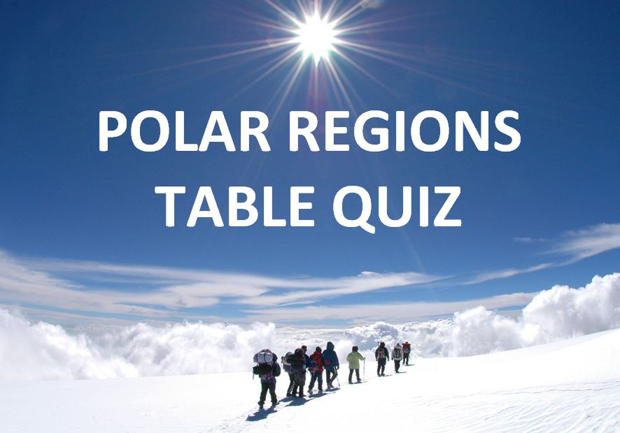 Polar Regions Table Quiz (Senior) | Seomra Ranga